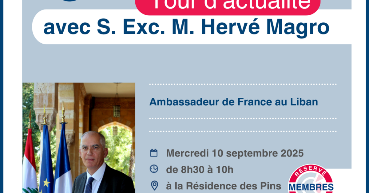 CCIFL Power Breakfast | Septembre 2025 | CCI France Liban - MEREF