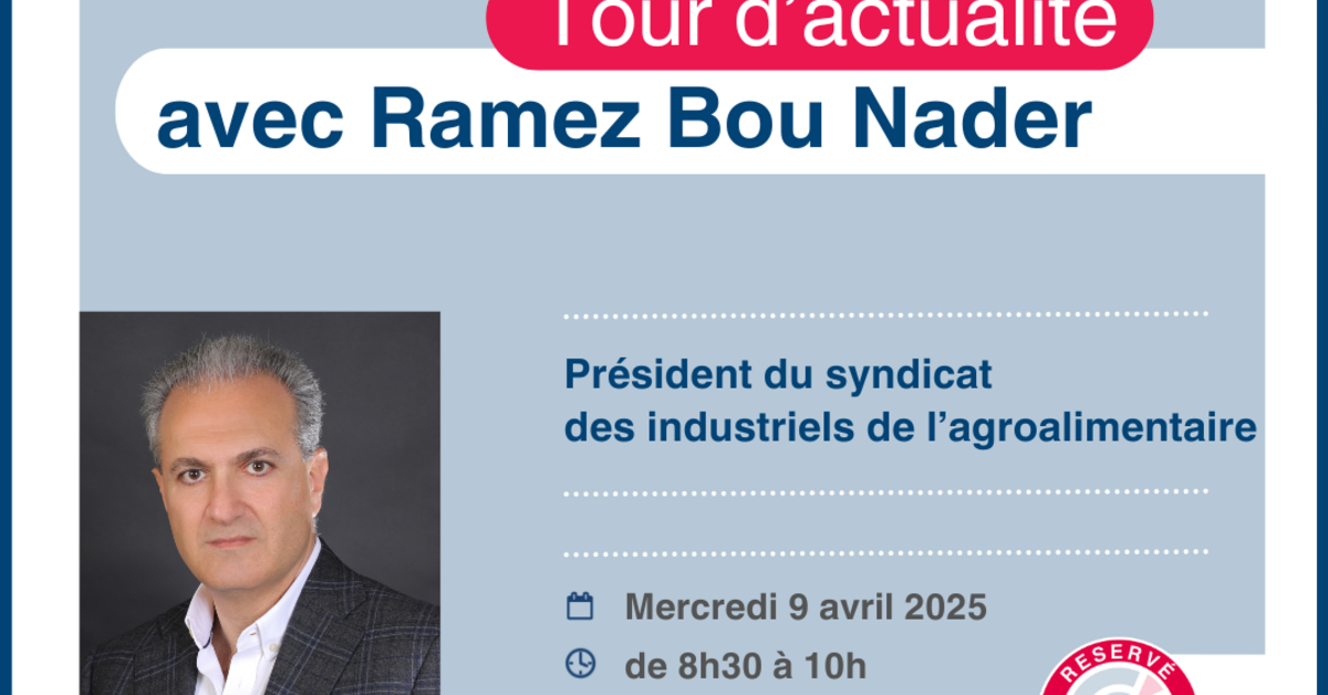 CCIFL Power Breakfast | Avril 2025 | CCI France Liban - MEREF